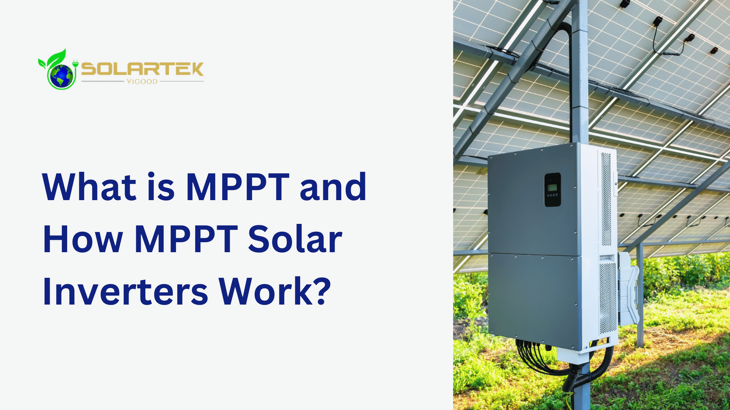 What is MPPT and How MPPT Solar Inverters Work? – VIGOOD SOLARTEK