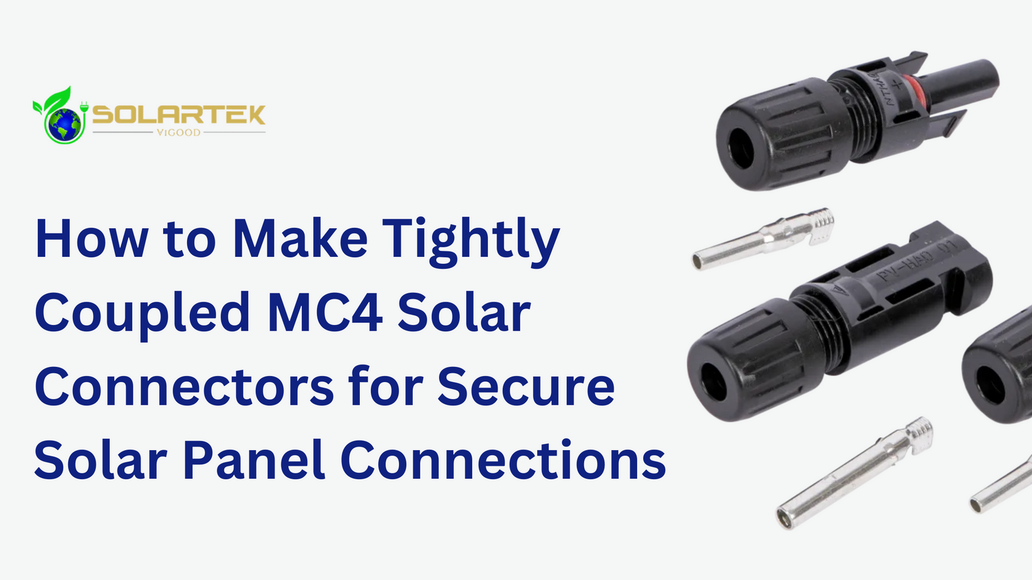 How to Make Tightly Coupled MC4 Solar Connectors for Secure Solar Pane ...